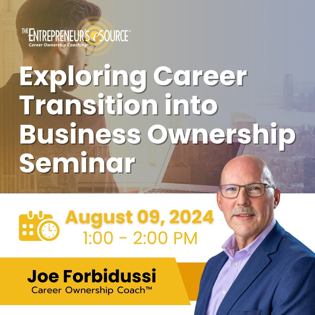 Exploring Career Transition into Business Ownership Seminar – Joe ...