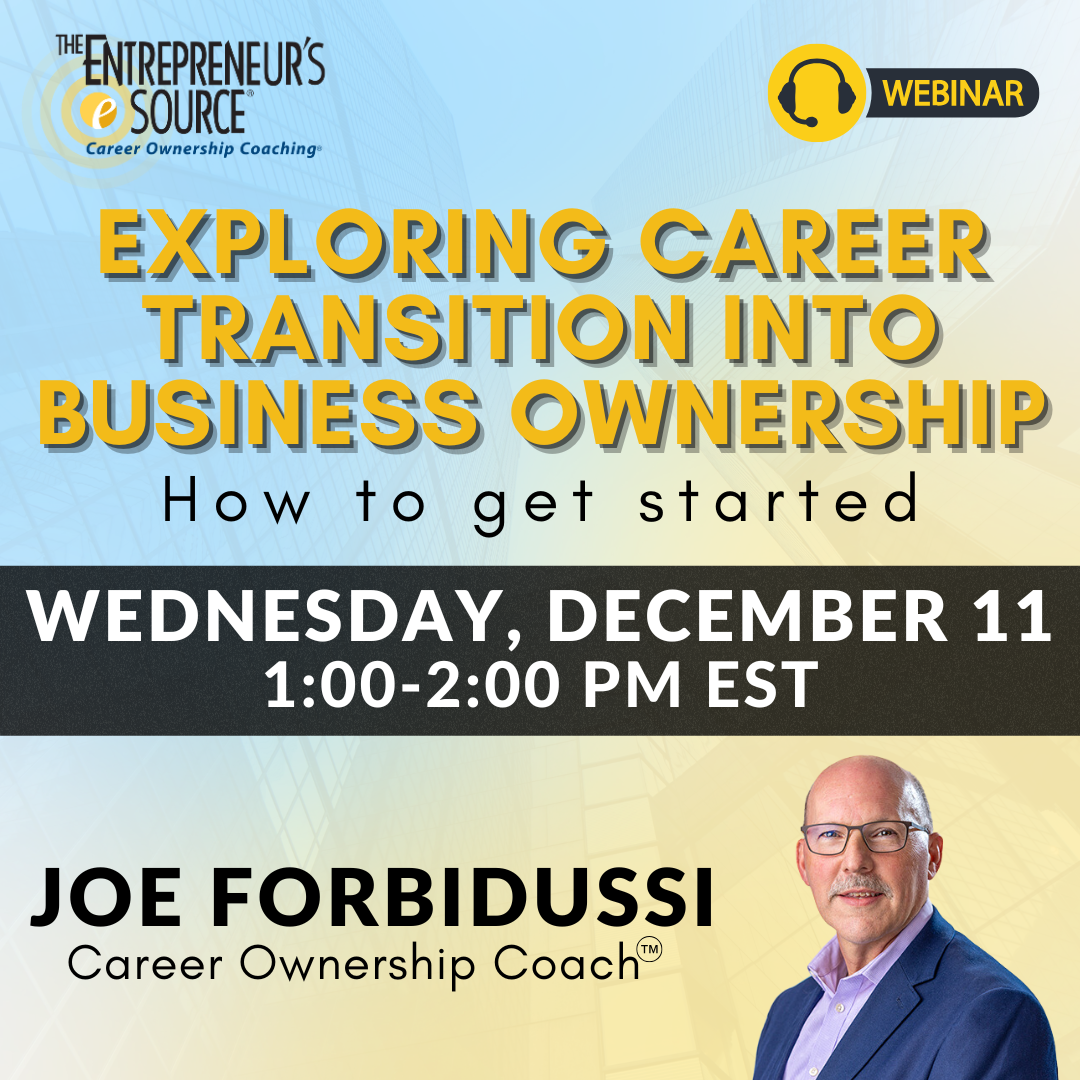 Exploring Career Transition into Business Ownership – Joe Forbidussi