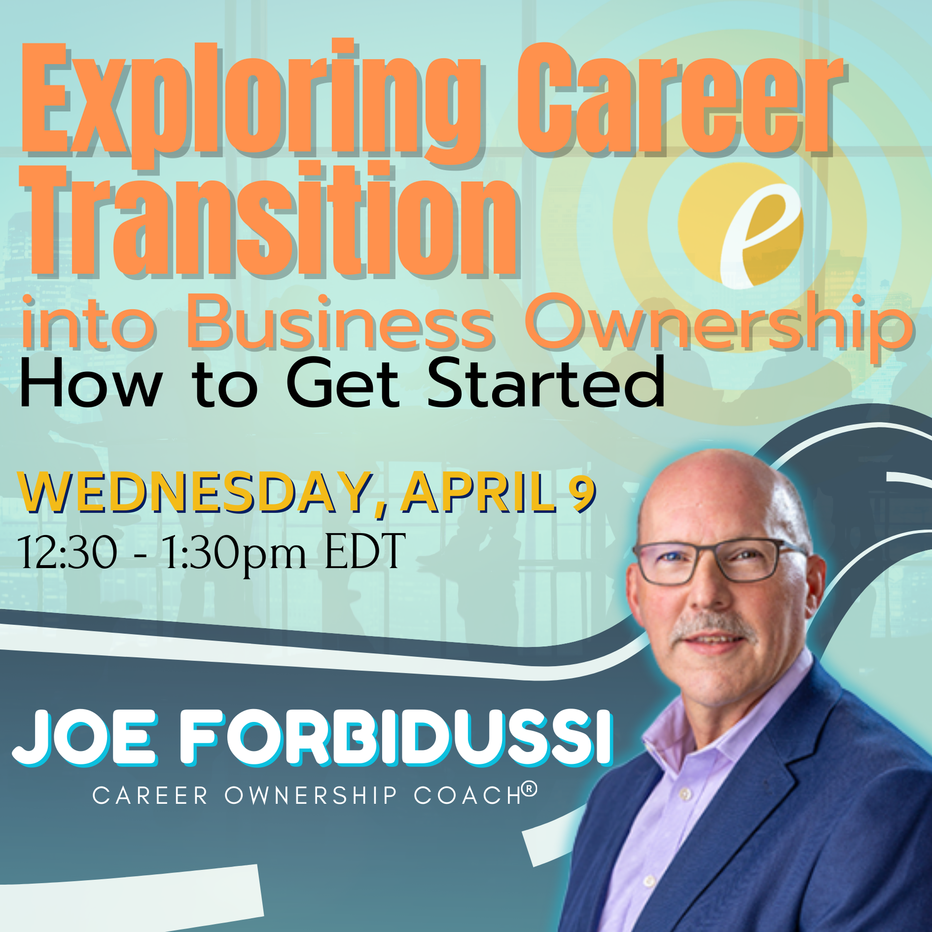 Exploring Career Transition into Business Ownership-How to Get Started ...